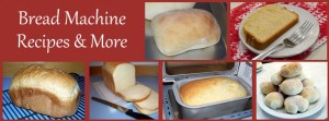 Bread Machine Recipes, Troubleshooting and Tips